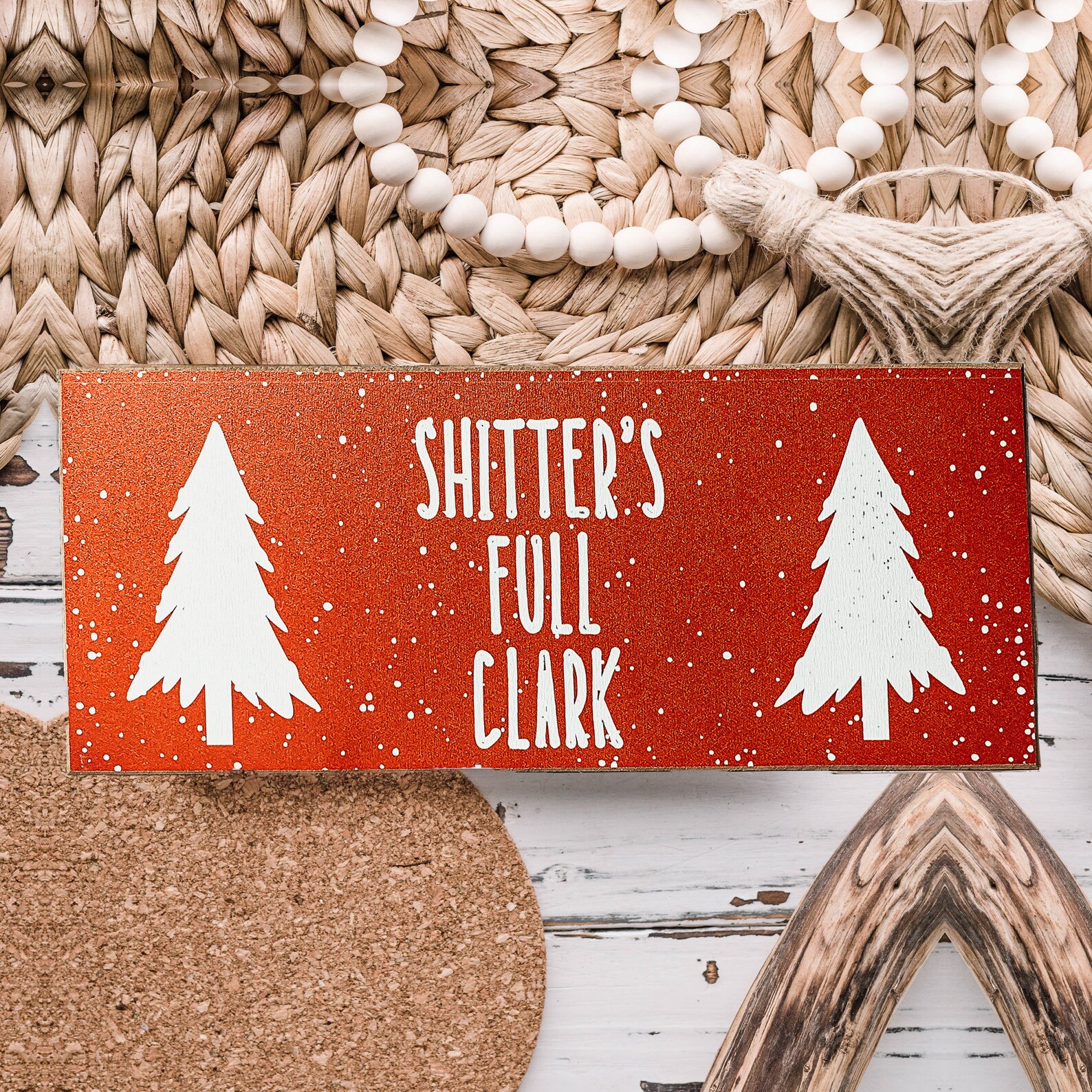 Shitters Full Clark Sign, Funny and Modern Farmhouse Christmas Signs ...