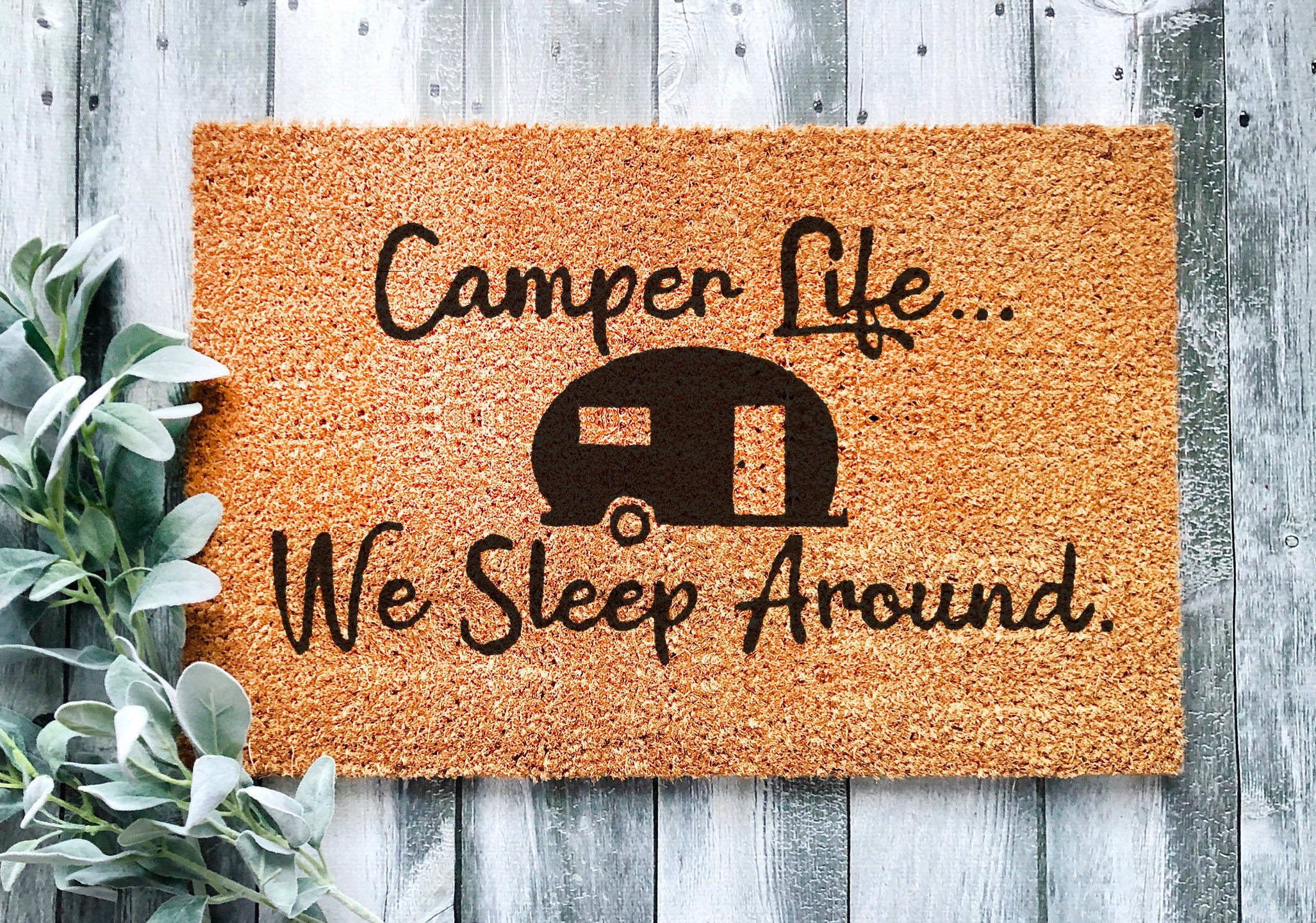 Funny Outside Doormat For Rv And Campers Camper Life We Sleep Etsy