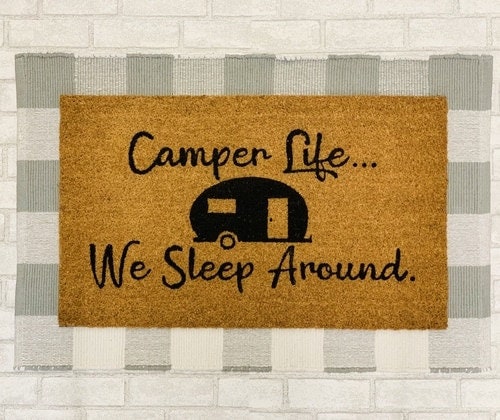 Funny Outside Doormat For Rv And Campers Camper Life We Sleep Etsy