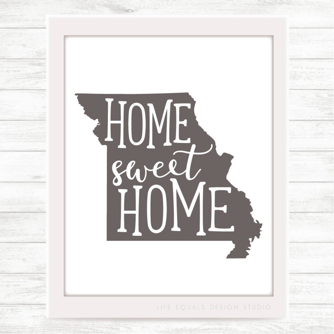 Missouri Home Sweet Home Digital Download / Printable Wall Art - Etsy
