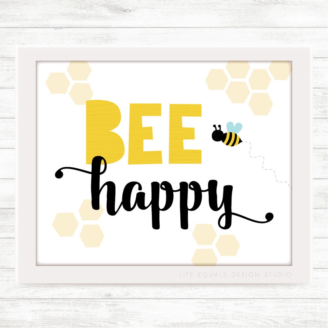 Bee Happy Digital Download / Printable Wall Art - Etsy
