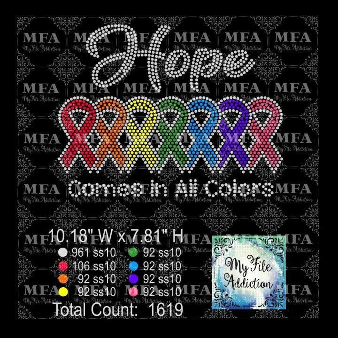 Rhinestone Template Download File Hope Comes in All Colors Cancer ...
