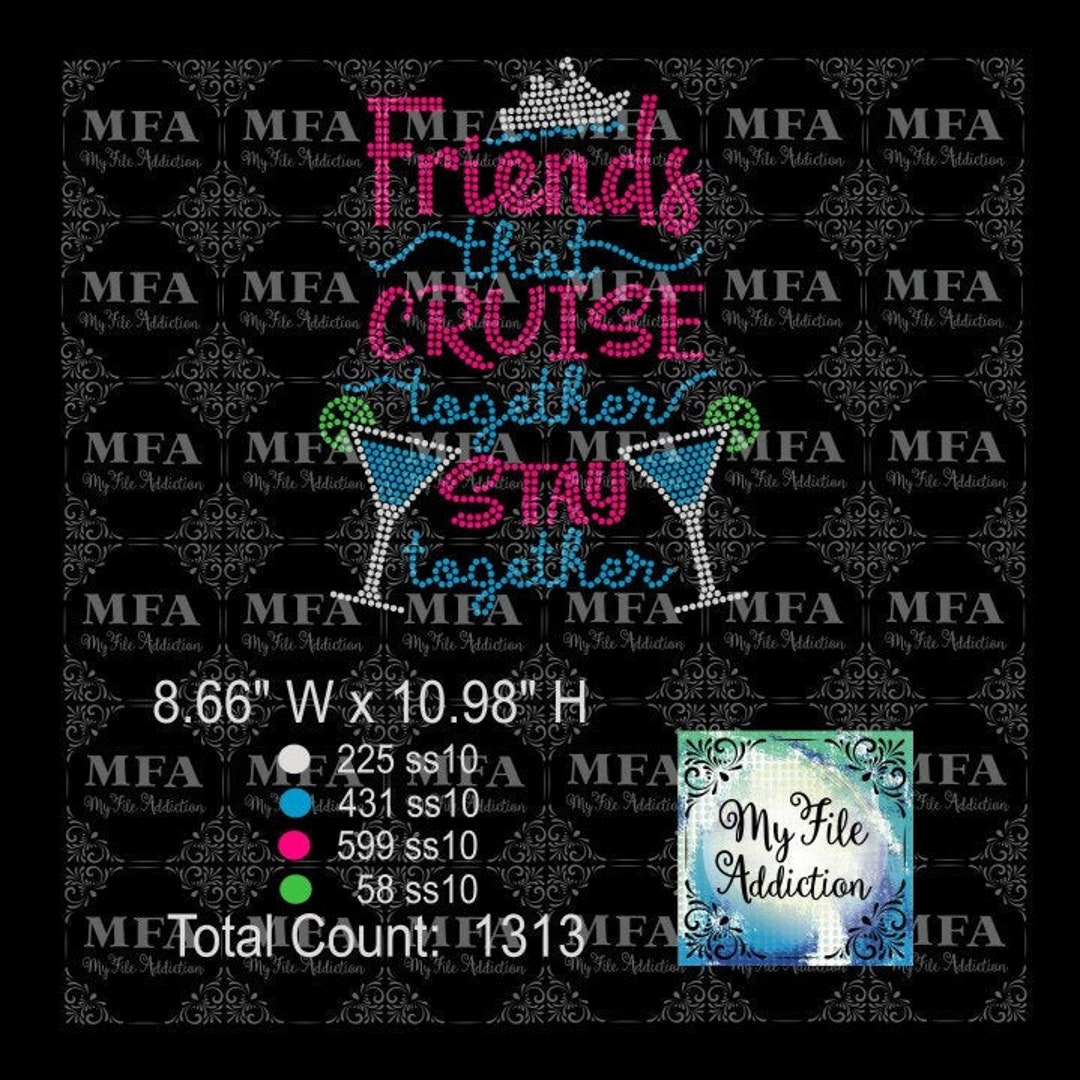 Instant Download Rhinestone Friends That Cruise Together Stay Together ...