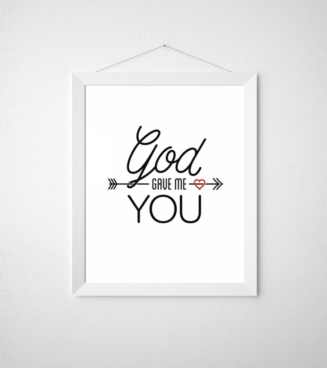God Gave Me You, Master Bedroom Art, Romantic Printable, DIY Wedding ...