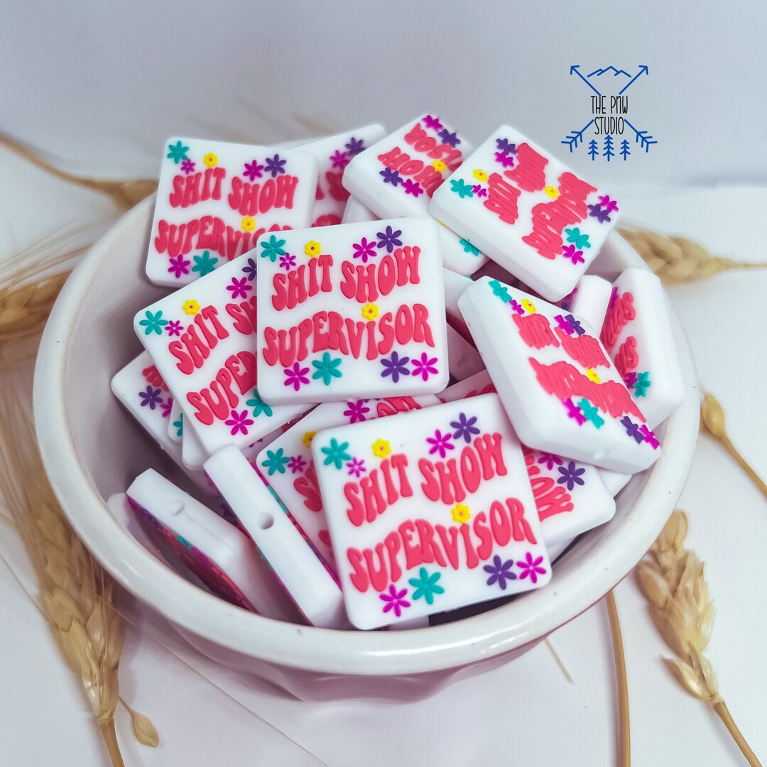 Exclusive Custom* Shit Show Supervisor Silicone Focal Bead | Work Life ...