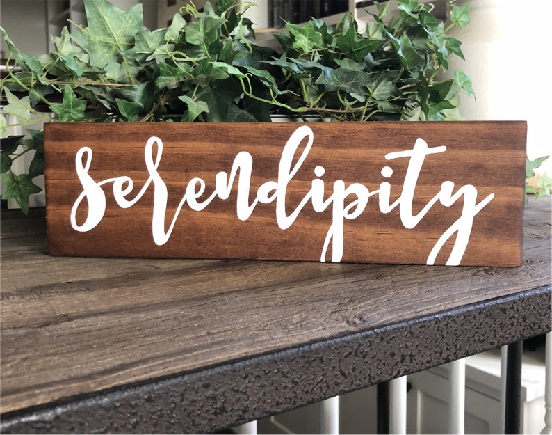 Serendipity Serendipity Sign Rustic Wood Sign - Etsy