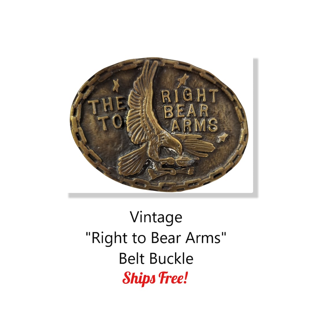 Vintage right to Bear Arms Belt Buckle W, Eagle Great Preloved ...