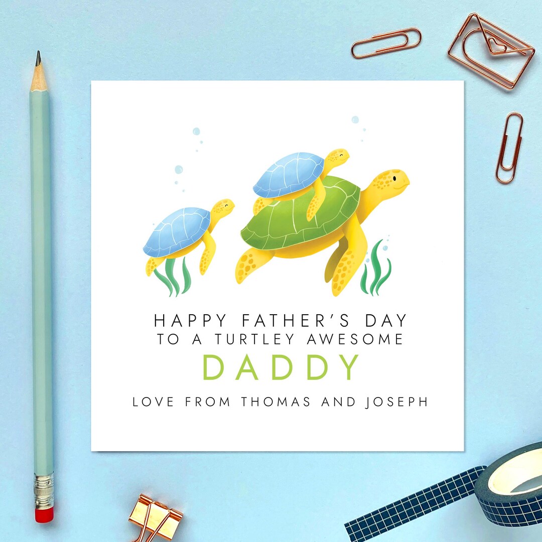 Personalised Turtle Fathers Day Card for Daddy, Dad, Dada, Grandad ...