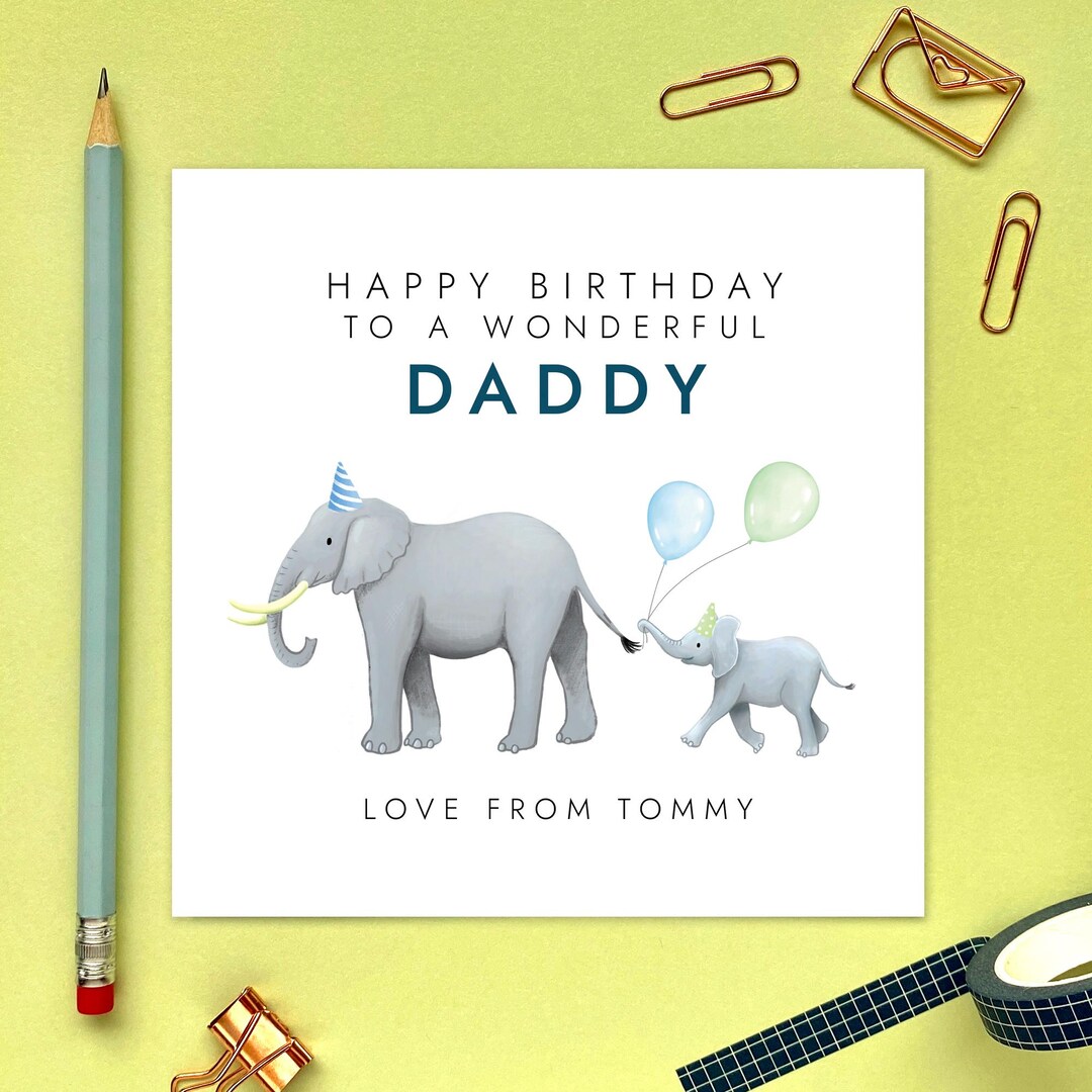 Personalised Elephant Birthday Card for Daddy | Dad, Dada, Grandad ...