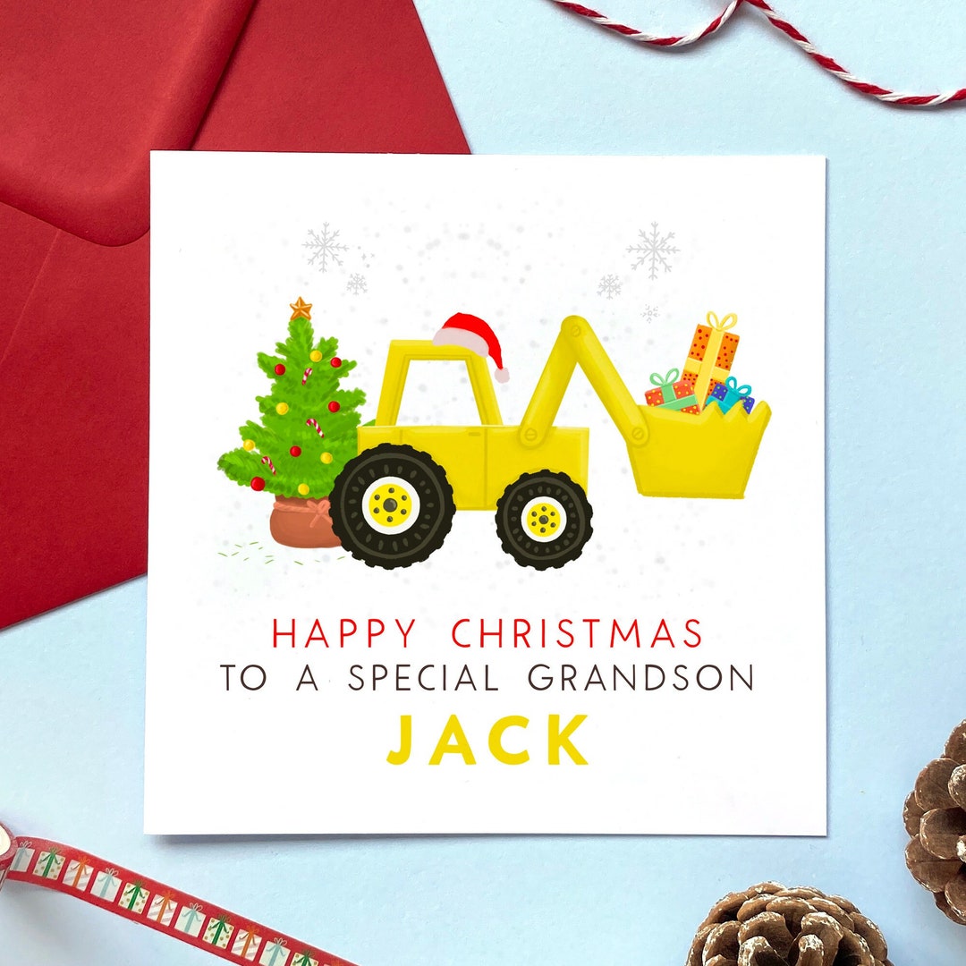 Personalised Digger Christmas Card for Boy, Son, Grandson, Brother ...