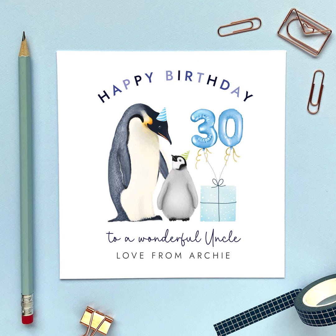 Penguin Birthday Card for Uncle, From Child, Niece, Nephew, Him, Thirty ...