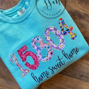 Zip Code OR Area Code Appliqued Sweatshirt - Sizing Unisex - Home Sweet ...