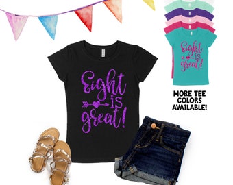 Eight is Great Birthday Shirt - 8th Birthday Shirt - Eight Year Old ...