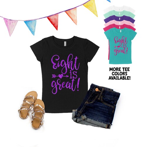 Eight is Great Birthday Shirt 8th Birthday Shirt Eight - Etsy