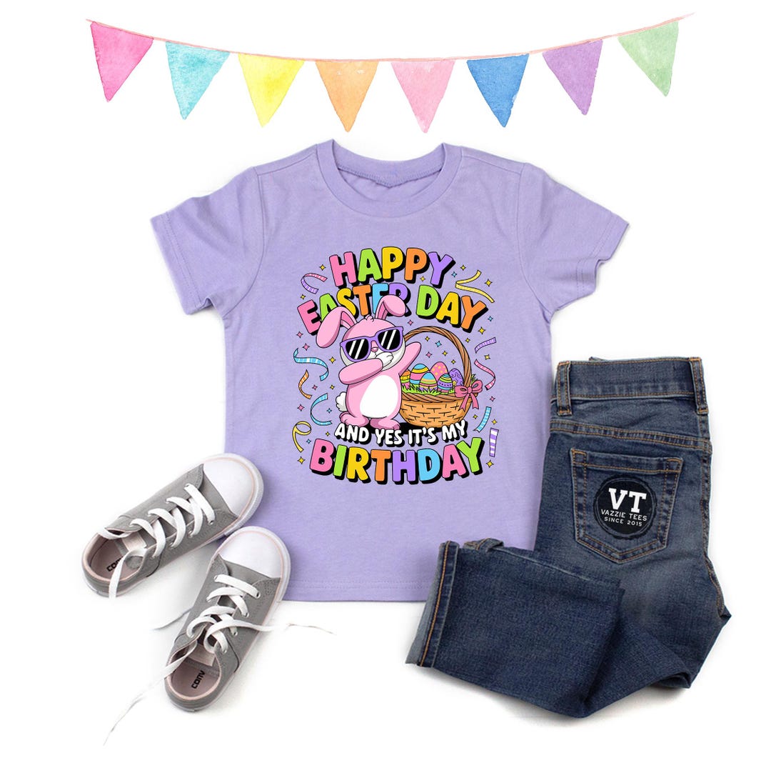 Happy Easter Day & Yes It's My Birthday Shirt - Easter Birthday Shirt ...