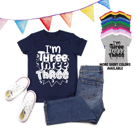 I Am THREE Birthday Shirt 3 Year Old Third Birthday Shirt | Etsy