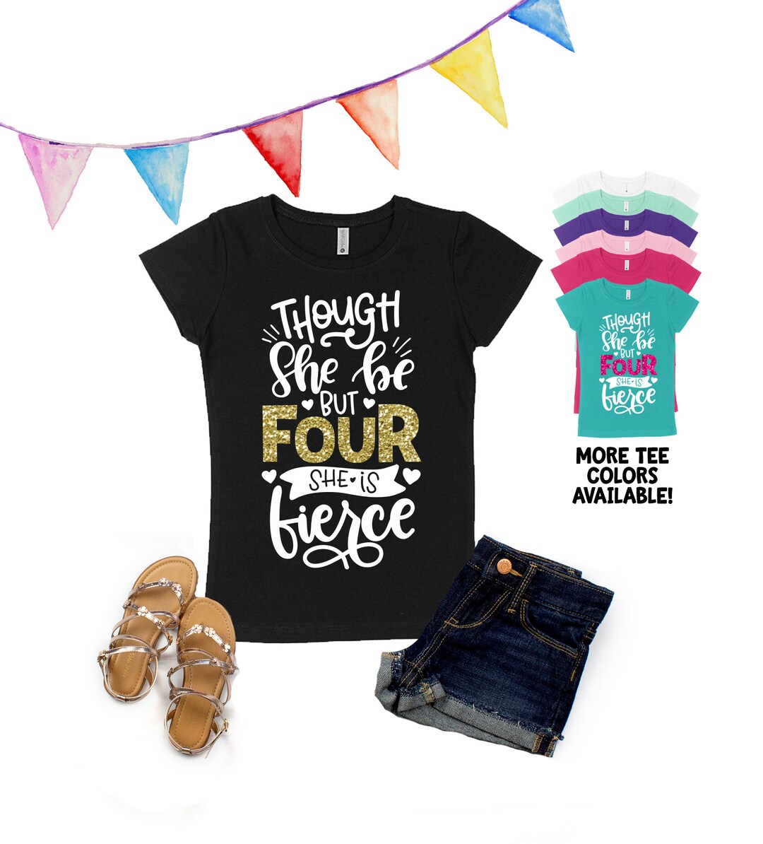 Though She Be but FOUR She is Fierce 4th Birthday Shirt FOUR Year Old ...