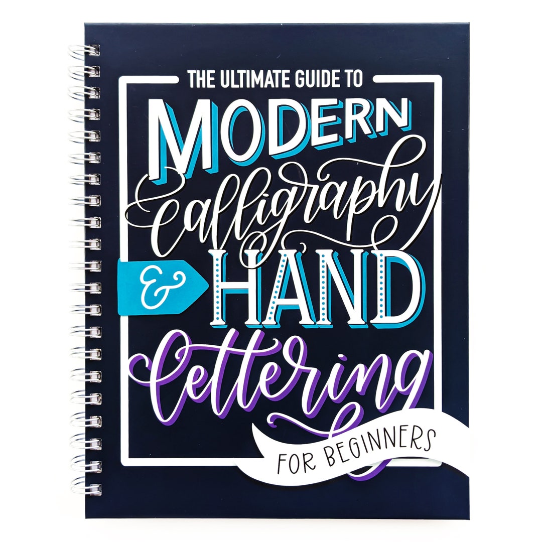 The Ultimate Guide to Modern Calligraphy & Hand Lettering - Etsy