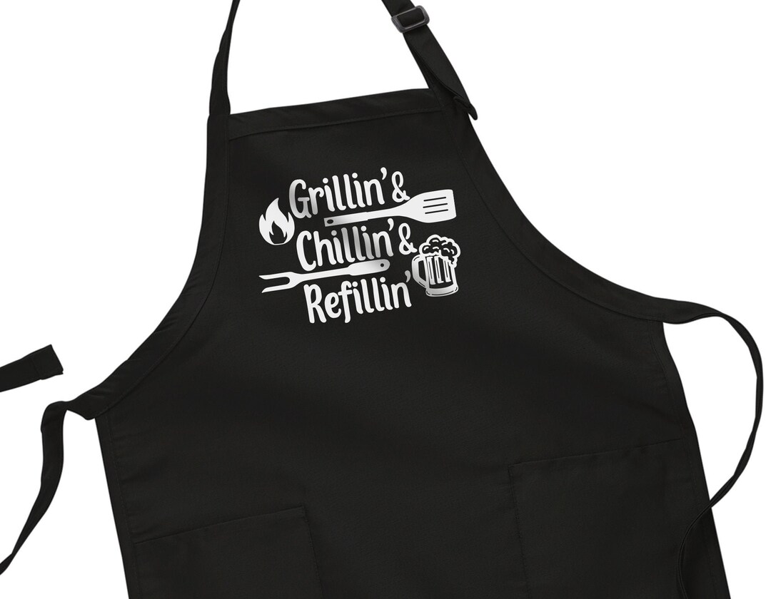 Grillin Chillin Refillin | Dad's Birthday Present | Gift Apron for ...