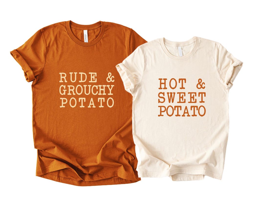 Thanksgiving Couples Shirts. Hot & Sweet Potato. Rude Crouchy Potato ...