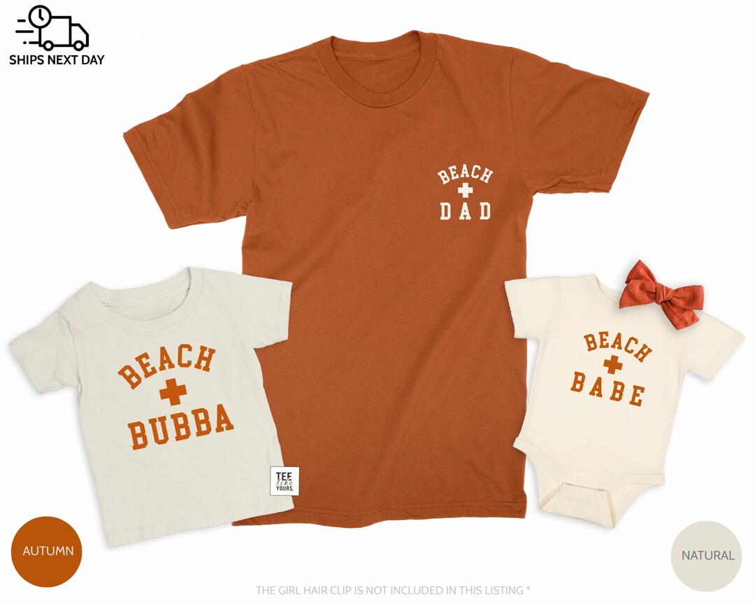 Beach Bubba, Beach Babe & Beach Dad. Father's Day Gift. Summer Dad T ...
