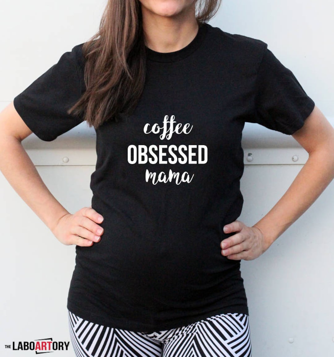 Coffee Obsessed Mama - Coffee Lovers T-shirt - Caffeine Super Mom T ...