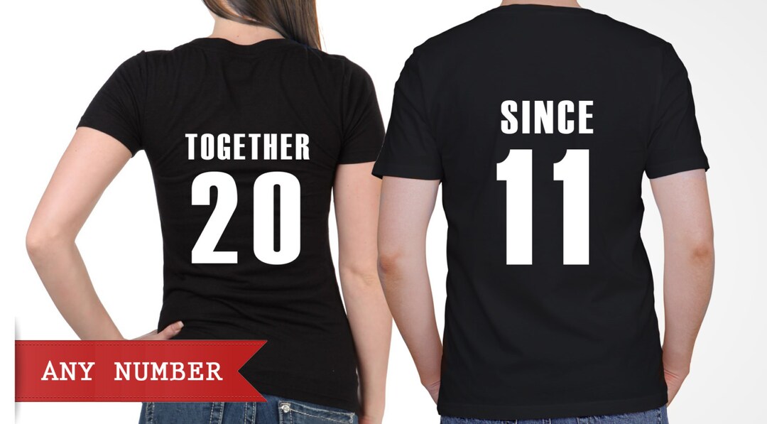 Together Since 2011 - Any Number - What is Your NUMBER? - Matching ...