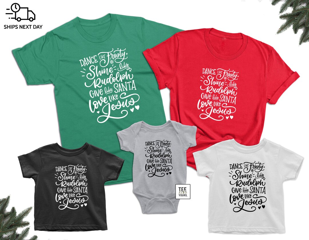 Love Like Jesus, Family Matching Christmas Shirt | Holiday Shirts ...