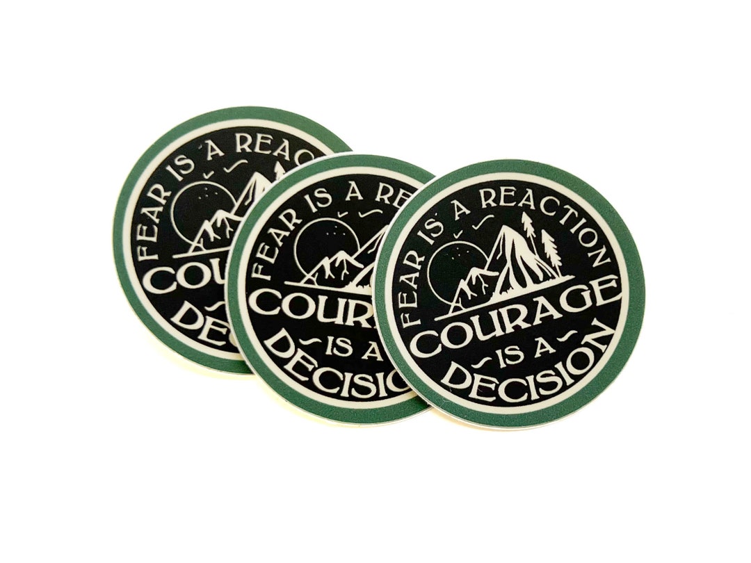 JW Stickers Courage is A Decision Fear is A Reaction Gift Depression ...