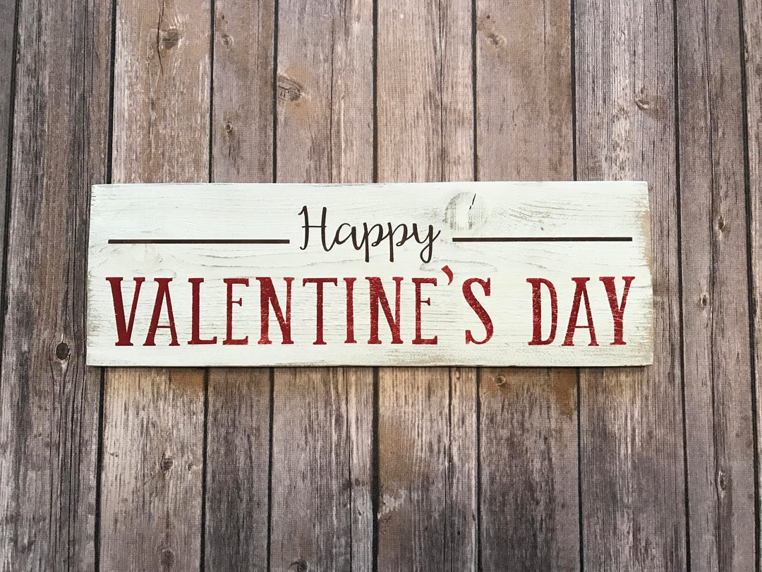 Happy Valentine's Day Sign | Rustic Valentine's Day Sign | 5.5"h X 18"w ...