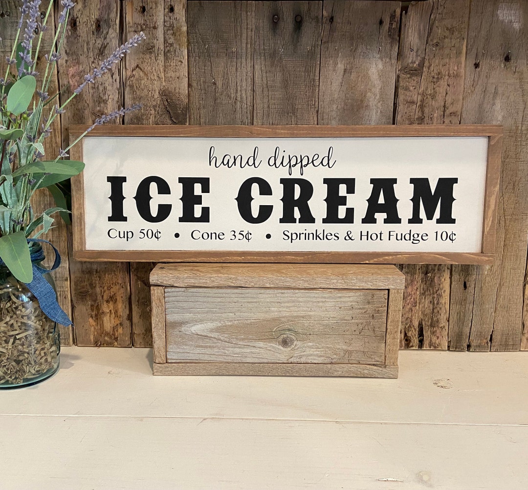 CUSTOM Rustic Hand Dipped Ice Cream Sign | Farmhouse Ice Cream Sign ...