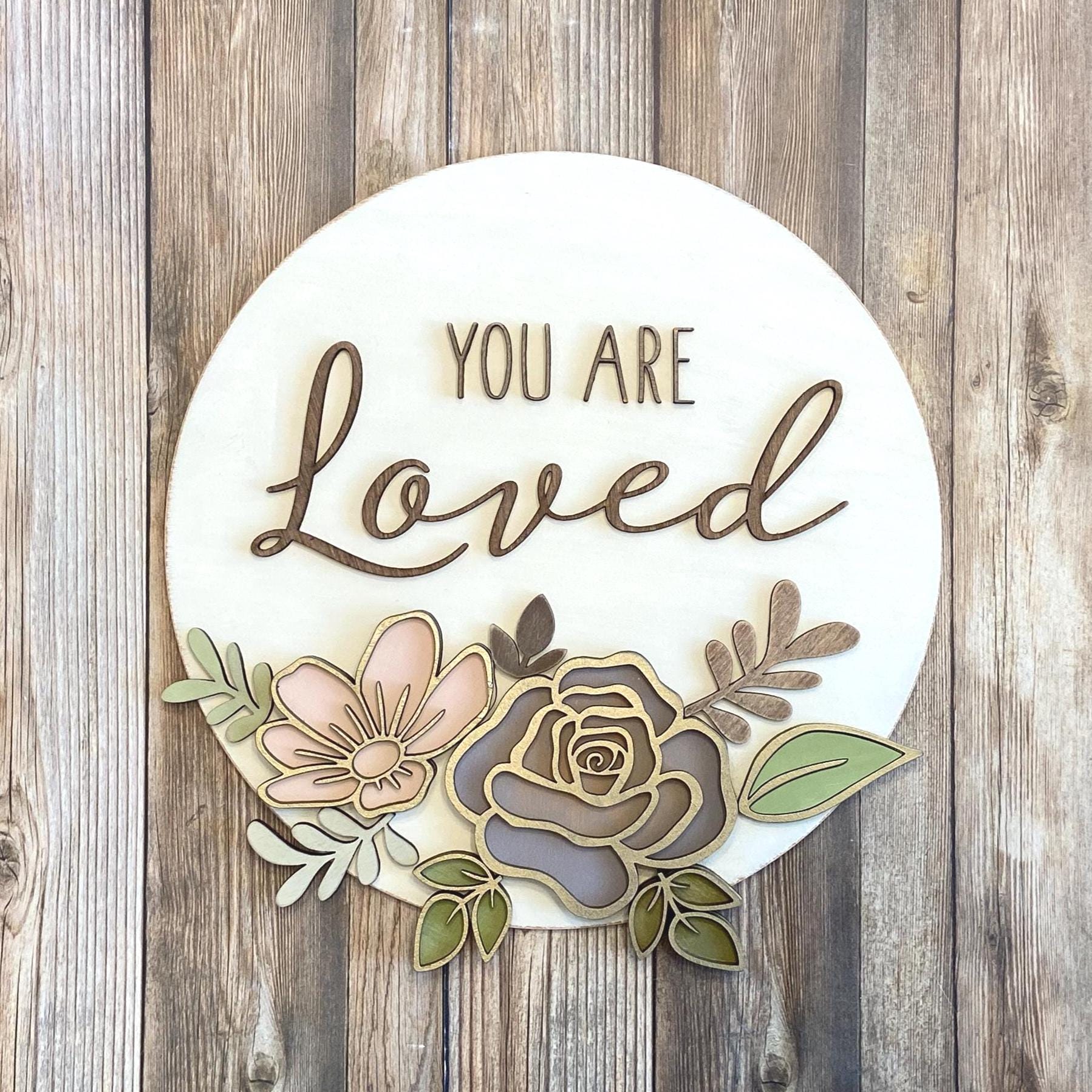 You Are Loved Sign | Round Love Sign | Layered Sign | Layered Love Sign ...