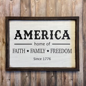 America - Home of Faith, Family, Freedom Sign | Farmhouse Style ...