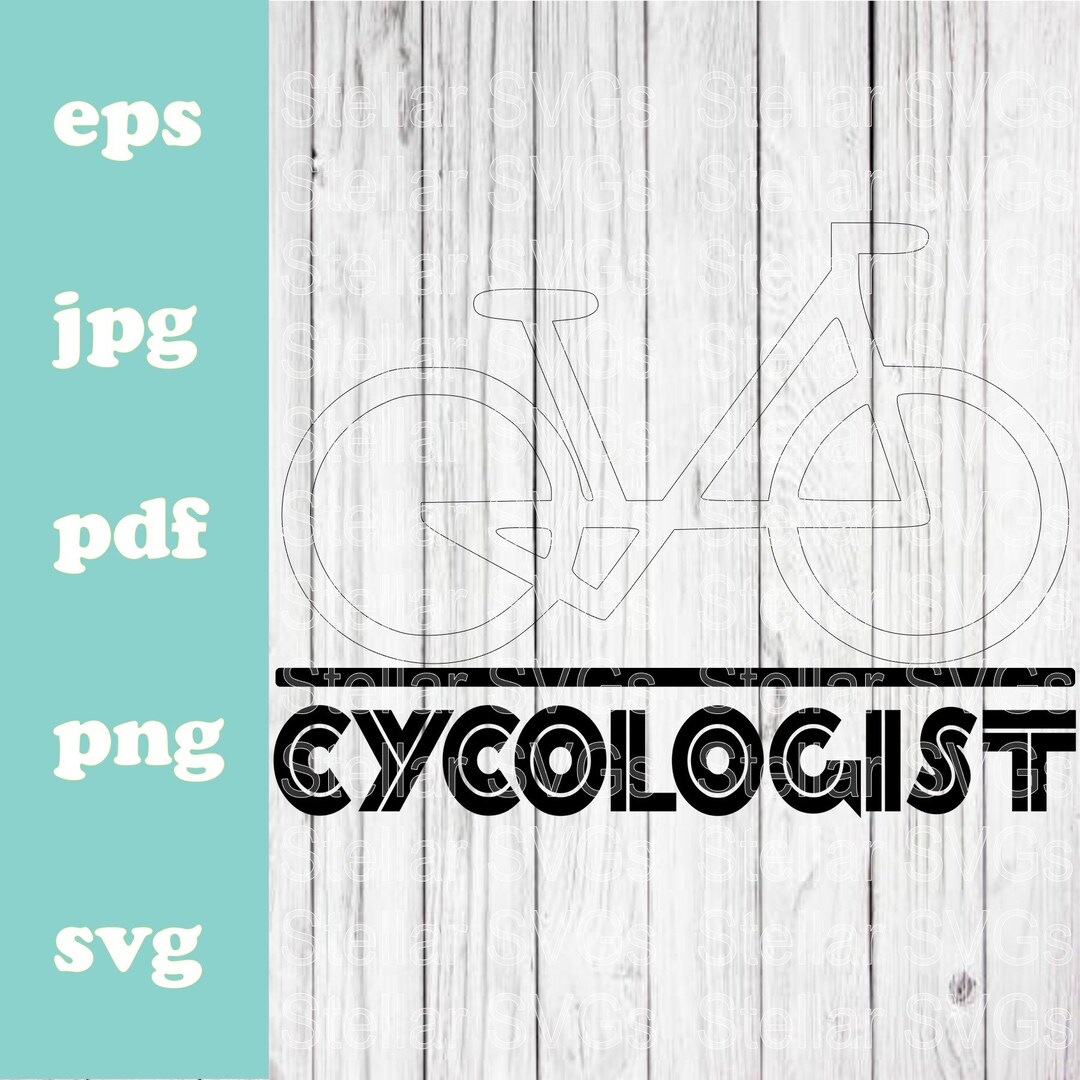 CYCOLOGIST Svg Png Jpg Pdf Eps Cut File for Silhouette Cameo and Cricut ...