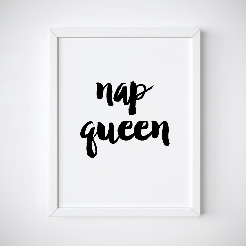 Motivational Quotes Motivational Decor Nap Queen Print | Etsy