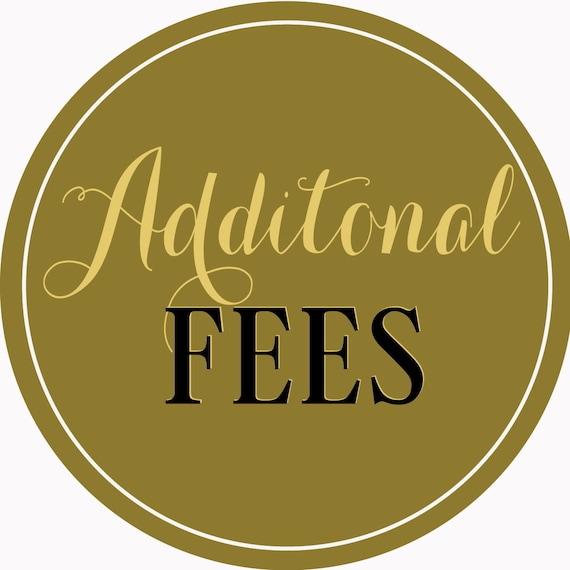 ADDITIONAL FEES | Etsy