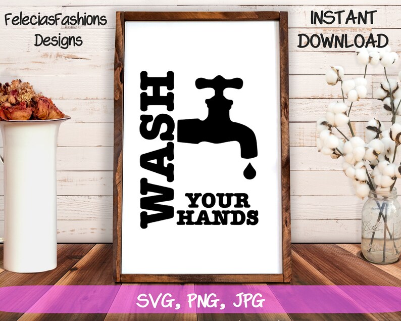 Wash Your Hands SVG Cut File Bathroom Sign Svg Cricut - Etsy