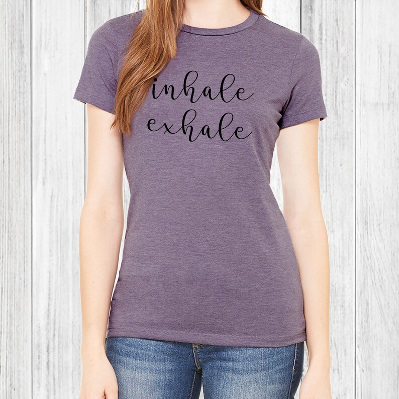 Yoga T Shirts Inhale Exhale Womens Graphic Tees Yoga Tops Etsy