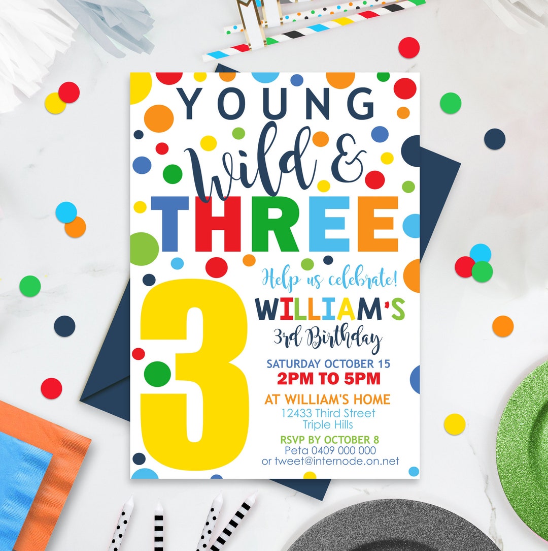 THIRD BIRTHDAY INVITATION Young Wild and Three Birthday Invitation ...