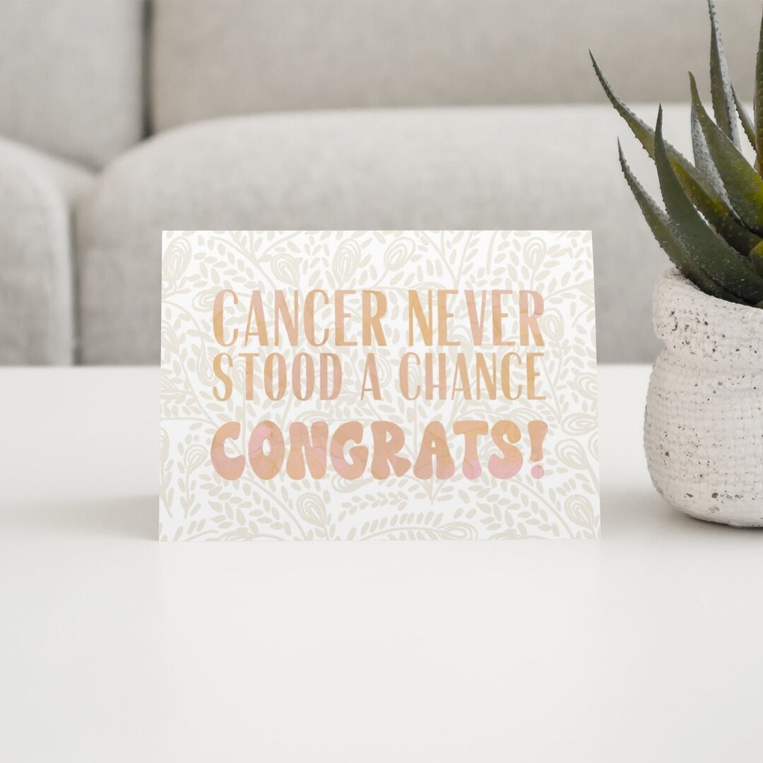 Cancer Never Stood a Chance Greeting Card, Congrats Card, Cancer ...
