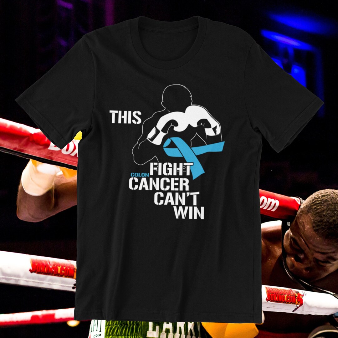 This is One Fight Colon Cancer Can't Win Black T-shirt Cancer Awareness ...