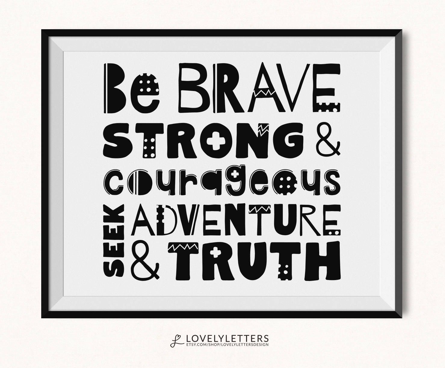 Be Brave Print / DIGITAL / Be Brave Printable / Monochrome Print ...