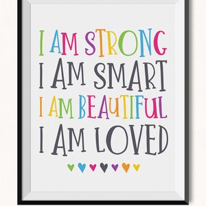 Strong Smart Beautiful Loved Printable / DIGITAL / I Am Loved Print ...