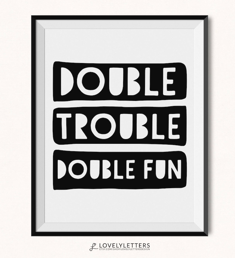 Double Trouble Print / Double Trouble Printable / DIGITAL / Double ...