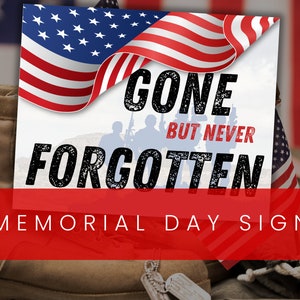 Gone but Never Forgotten Table Sign Digital Download Memorial Day ...