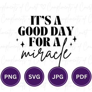 It's A Good Day for A Miracle | IVF IUI Svg / Png, Infertility Svg ...