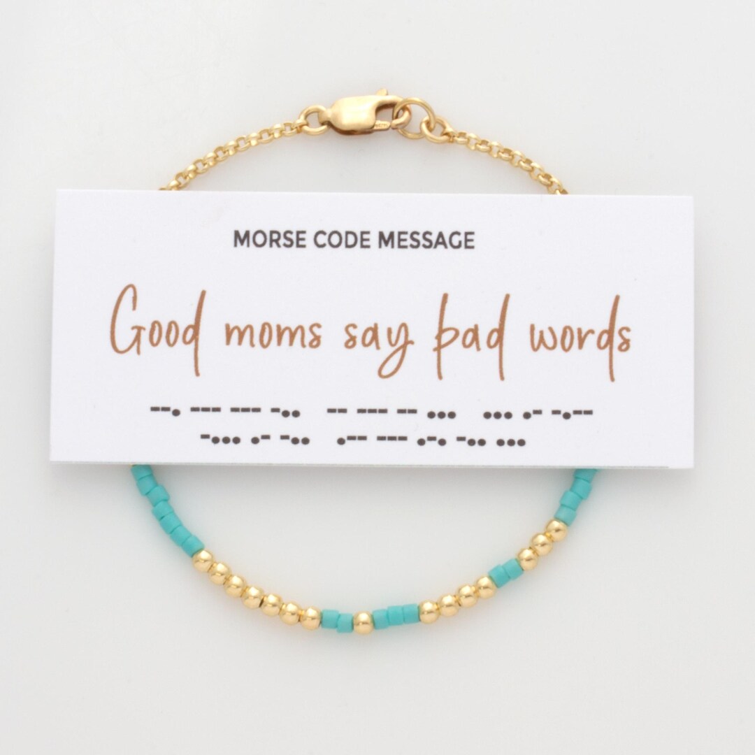 Good Moms Say Bad Words Morse Code Bracelet, Funny Mother's Day Gift ...