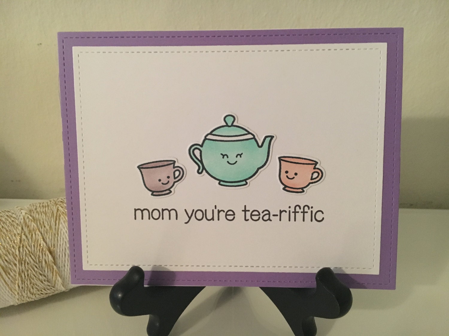 Mother's Day Card mom You're Tea-riffic - Etsy