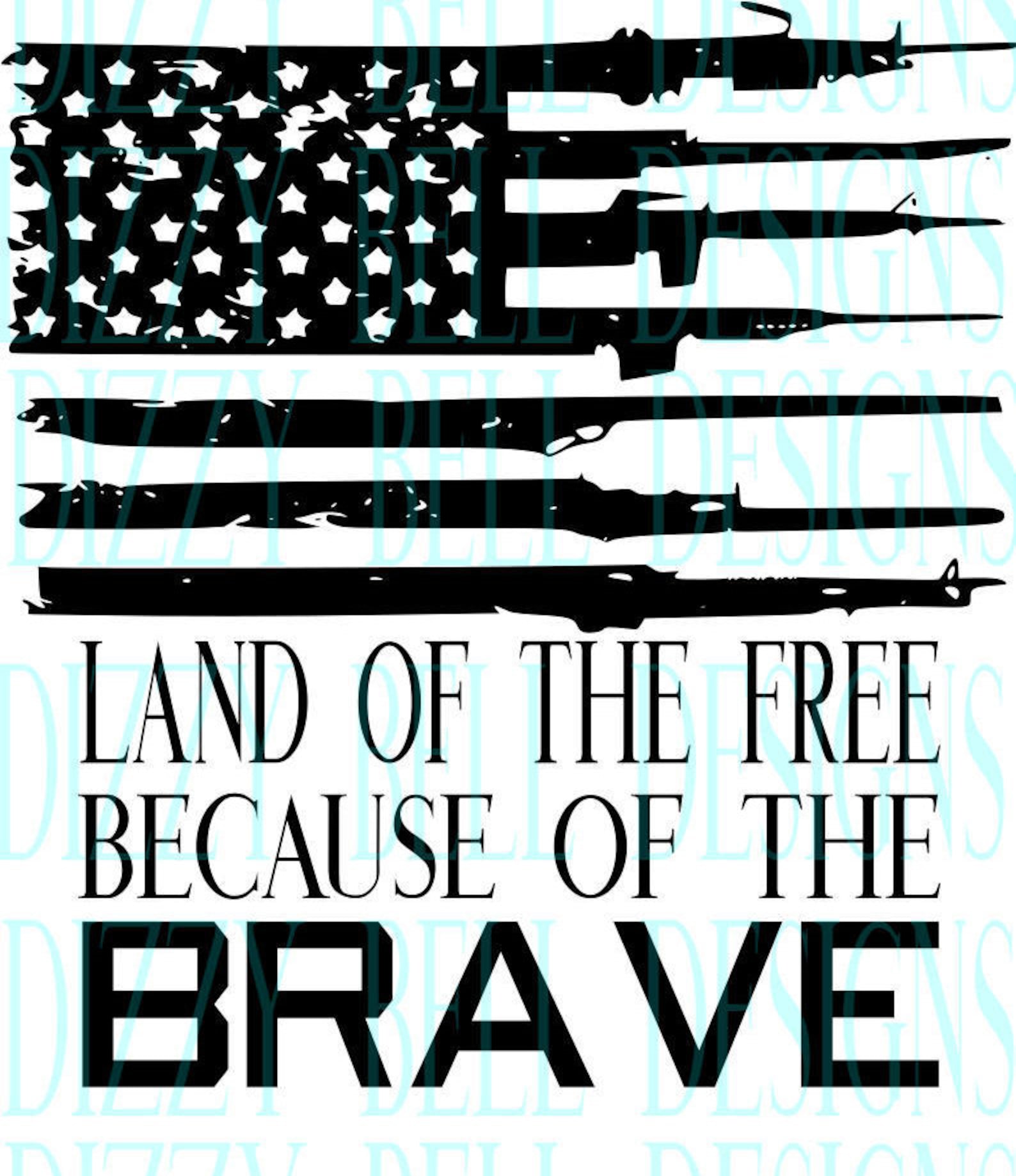 Land of the Free Because of the Brave Gun Flag US Flag - Etsy