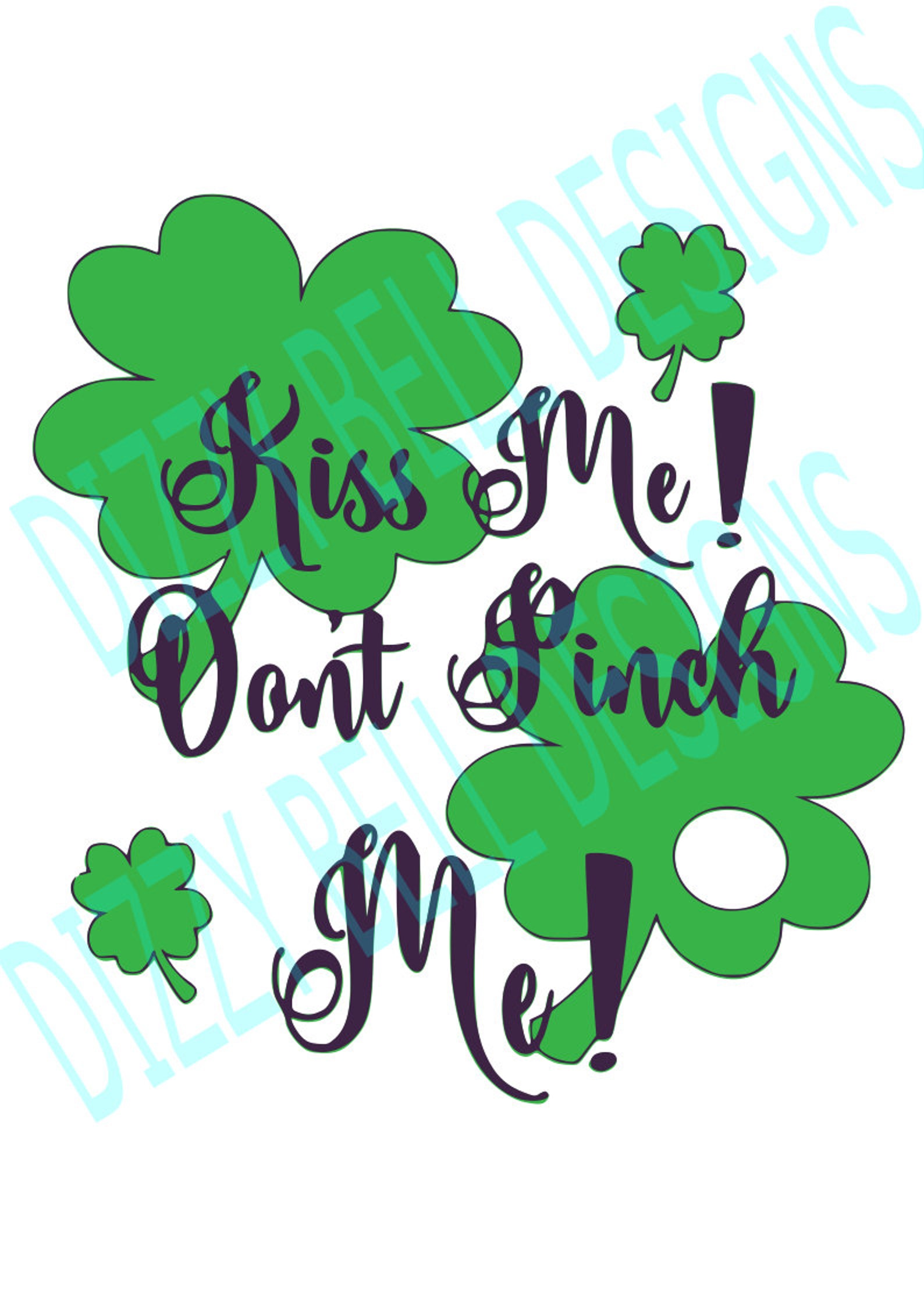 KISS ME Don't Pinch Me St. Patricks Day, Baby, Toddler, Digital Instant ...